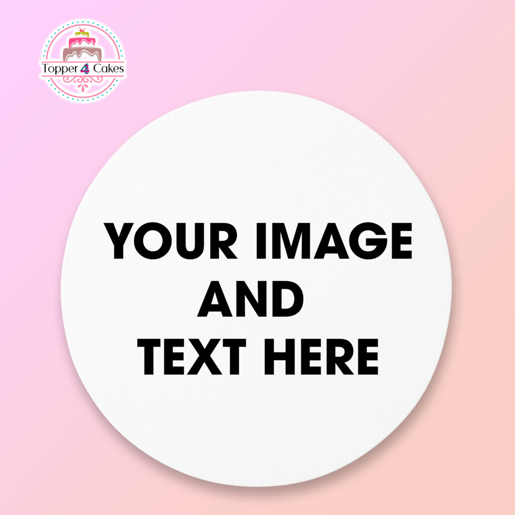 Edible Cake Toppers - Edible Printed Toppers