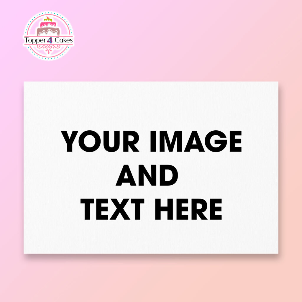 Personalised Cake Toppers - Edible Photo Cake Toppers